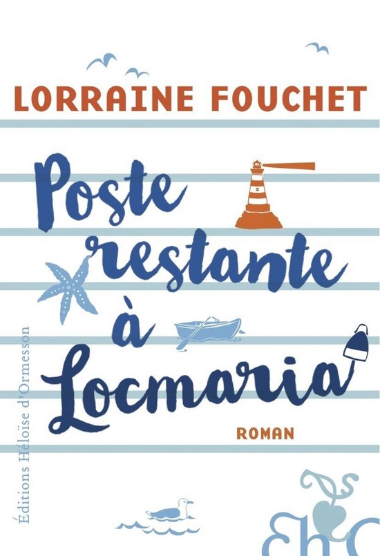 Poste restante à Locmaria (ebook), Lorraine Fouchet | 9782350874470 ...