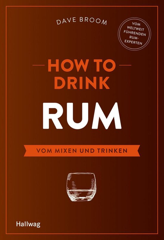 How to Drink - How to Drink Rum (ebook), Dave Broom | 9783833862885 ...