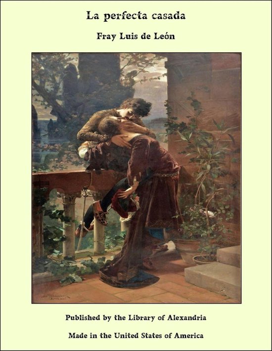 La perfecta casada (ebook), Fray Luis De León | 9781465639561 | Boeken | bol.com