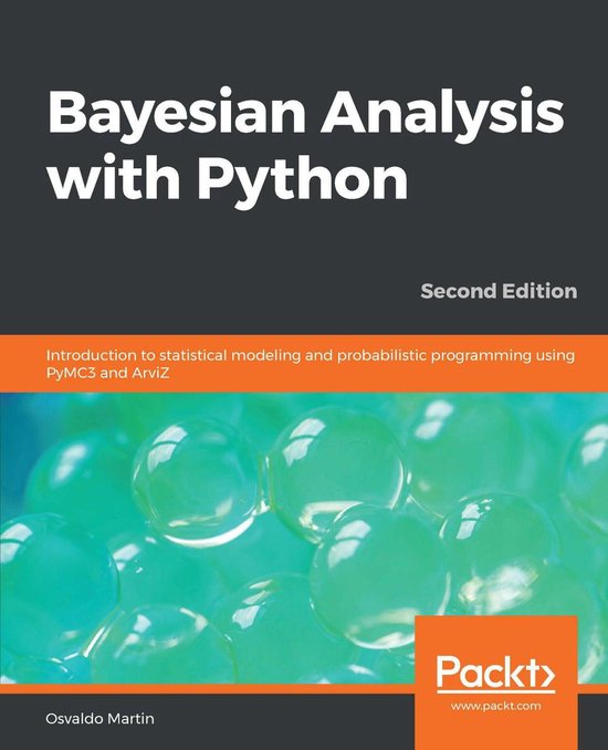 Bayesian Analysis with Python (ebook), Osvaldo Martin | 9781789349665 | Boeken | bol