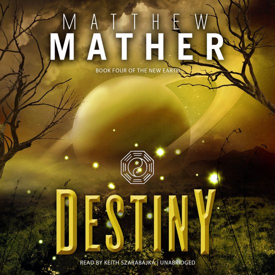 Destiny, Matthew Mather | 9781504776677 | Boeken | bol.com