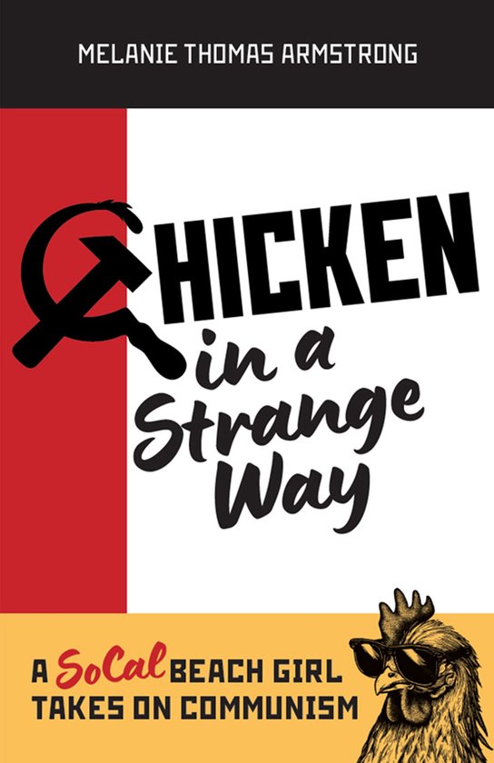 Chicken in a Strange Way (ebook), Melanie Thomas Armstrong ...