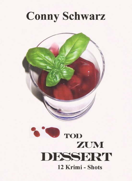Tod zum Dessert (ebook), Conny Schwarz | 9783847652090 | Boeken | bol