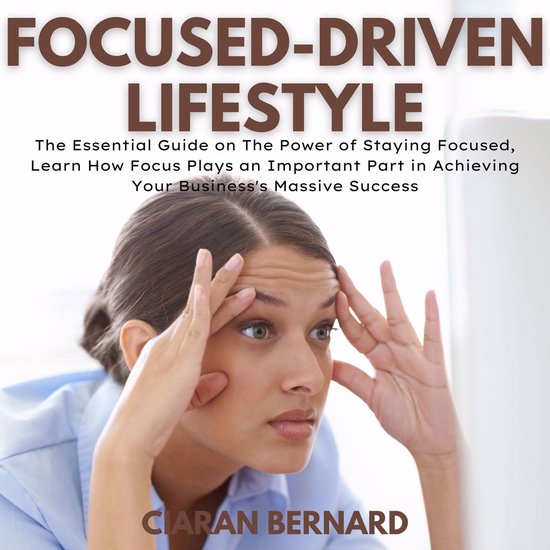 Focused-Driven Lifestyle, Ciaran Bernard | 9798823422031 | Boeken | bol.com