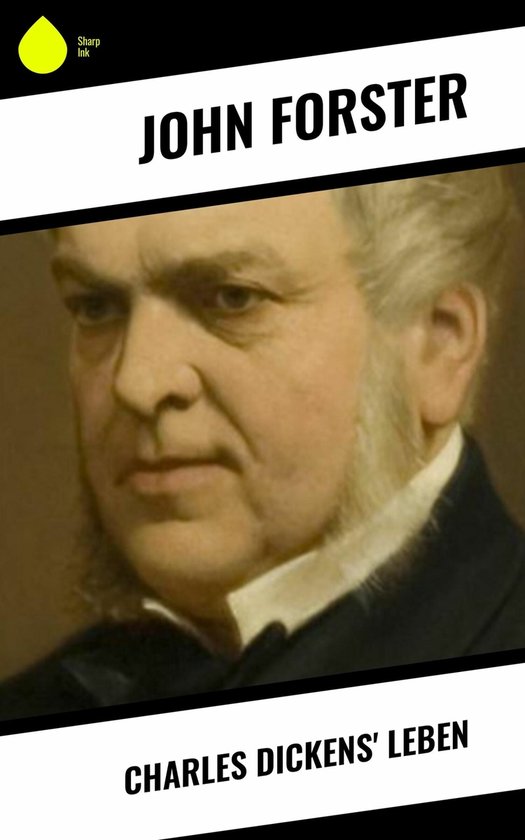 Charles Dickens' Leben (ebook), John Forster | 9788028249380 | Boeken | bol.com