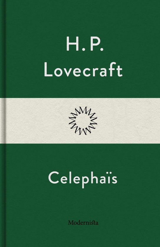 Celephaïs (ebook), H. P. Lovecraft | 9789180635837 | Boeken | bol.com