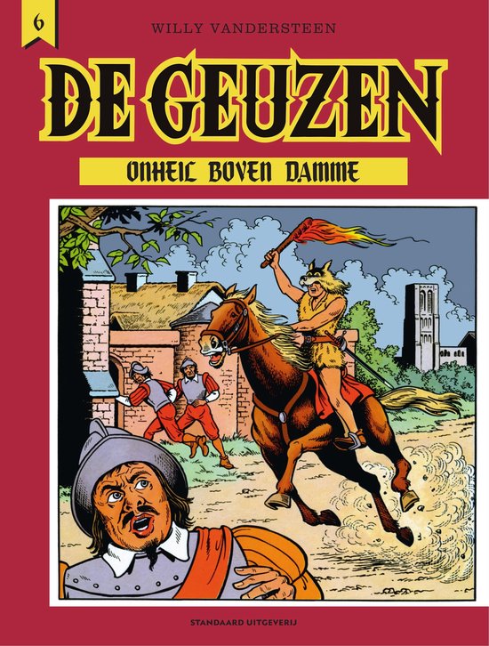 De Geuzen 6 - Onheil boven Damme (ebook), Willy Vandersteen ...