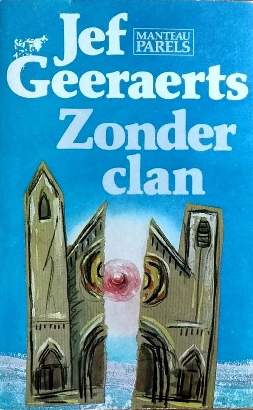 Zonder clan, Jef Geeraerts | 9789022308721 | Boeken | bol