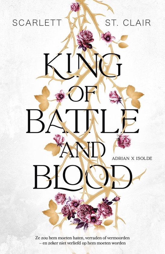 Adrian x Isolde 1 - King of battle and blood, Scarlett St. Clair | 9789020550764 | Boeken | bol