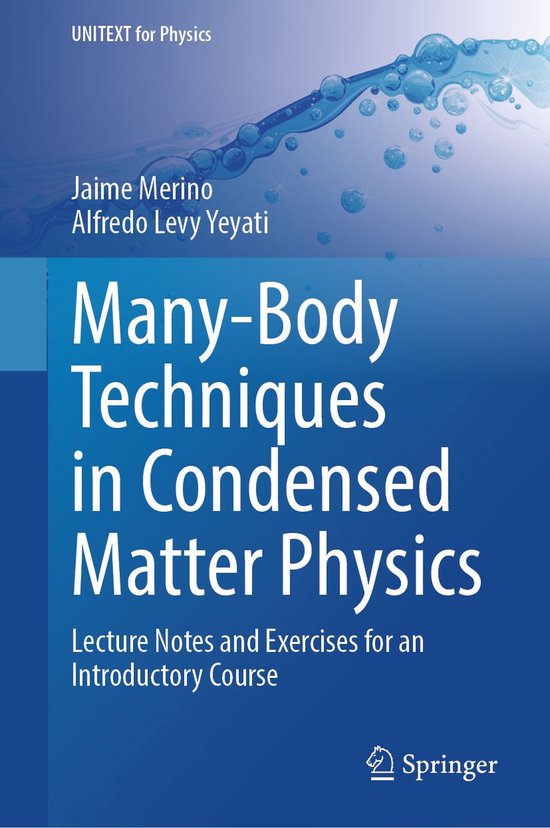 UNITEXT for Physics - Many-Body Techniques in Condensed Matter Physics ...