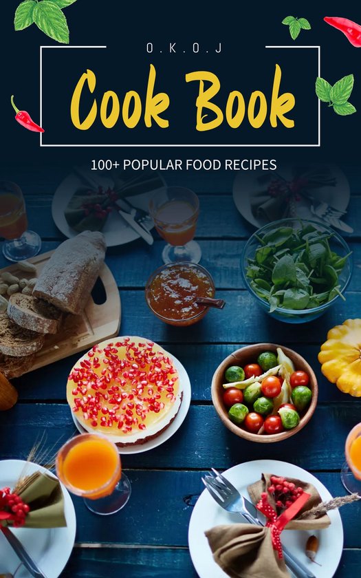 Cookbook - Popular Food Recipe Cookbook (ebook), Okeke onyinye Jennifer ...
