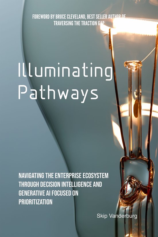 Illuminating Pathways (ebook), Skip Vanderburg | 9798350733266 | Boeken | bol