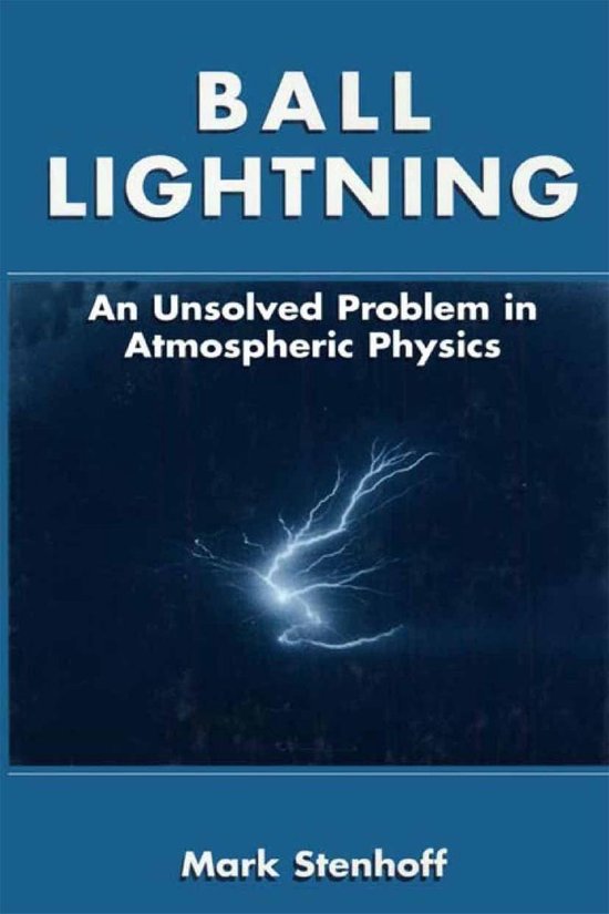Ball Lightning (ebook), Mark Stenhoff | 9780306470929 | Boeken | bol.com
