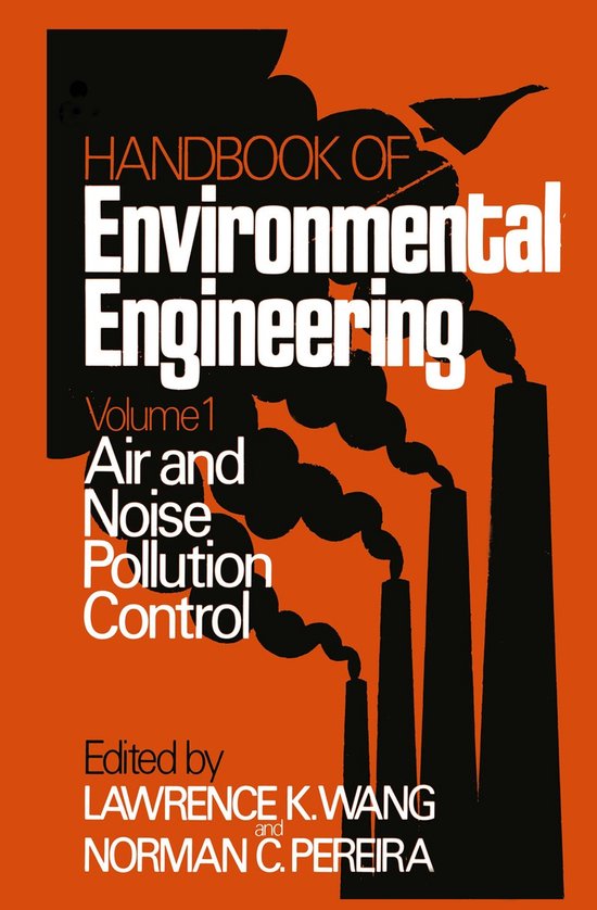 Handbook of Environmental Engineering1- Air and Noise Pollution Control ...