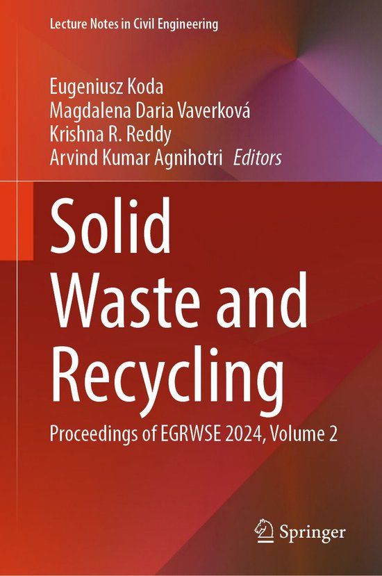 Lecture Notes in Civil Engineering 579 - Solid Waste and Recycling ...