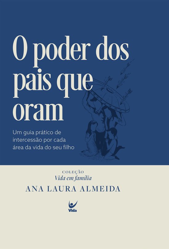 O poder dos pais que oram (ebook), Ana Laura Almeida | 9786555847284 ...