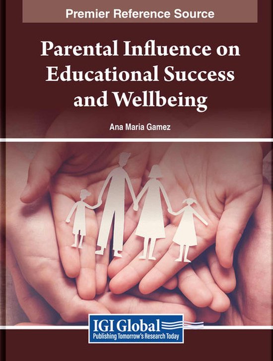 Parental Influence on Educational Success and Wellbeing | 9798369314517 ...