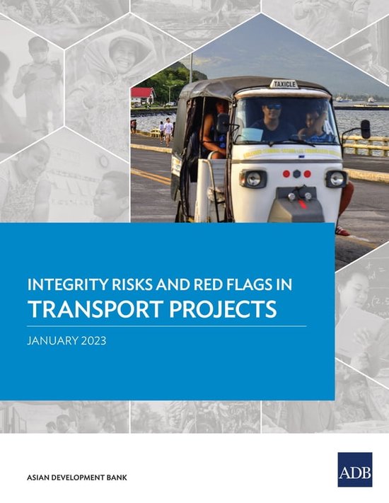 Integrity Risks and Red Flags in Transport Projects (ebook), Asian ...