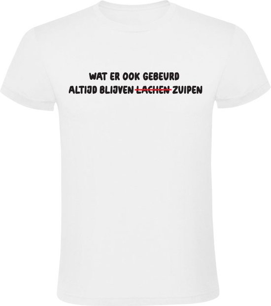 LachZuip T-shirt Heren | zuipen | lachen | altijd | feesten | bier ...