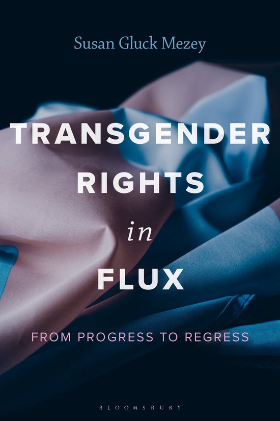 Transgender Rights in Flux (ebook), Susan Gluck Mezey | 9781538196526 ...