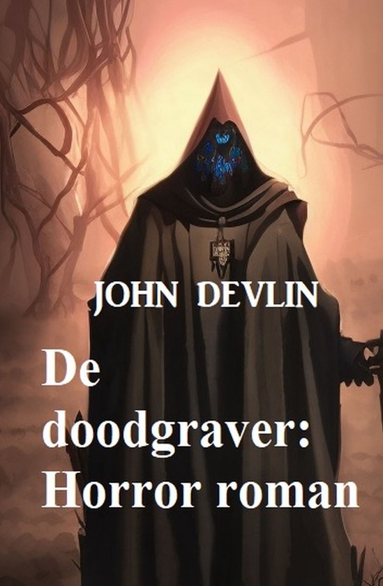 De doodgraver: Horror roman (ebook), John Devlin | 9783745226775 ...