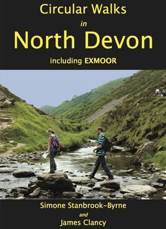 Circular Walks in North Devon, Simone Stanbrook-Byrne | 9781907942099 ...