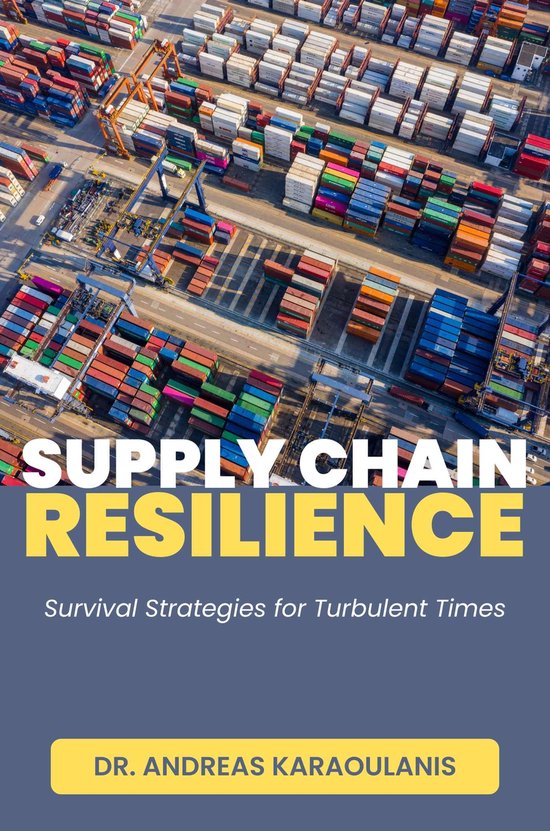 Supply Chain Resilience, Andreas Karaoulanis | 9781637427781 | Boeken | bol