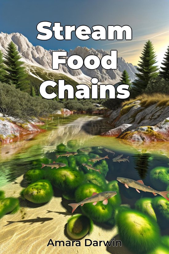Stream Food Chains (ebook), Amara Darwin | 9788233954086 | Boeken | bol