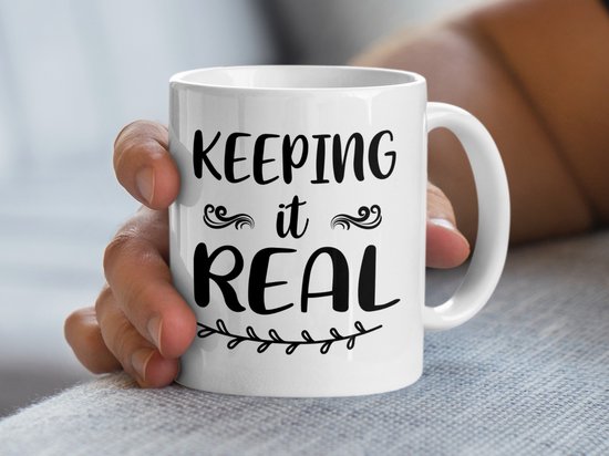 Keeping It Real Mug, Inspirerend, Motiverend, Grappig, Cadeau Idee ...