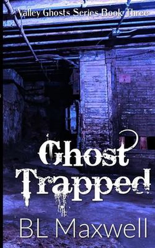 Valley Ghosts- Ghost Trapped, Bl Maxwell | 9781695034945 | Boeken | bol