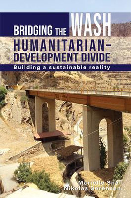 Bridging the Wash Humanitarian-Development Divide: Building a ...