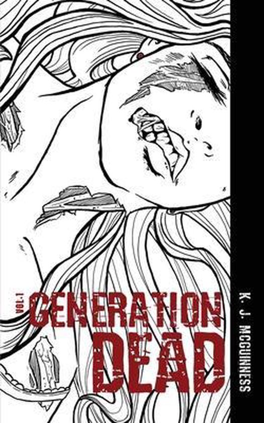 Generation Dead, K J McGuinness | 9781739918804 | Boeken | bol
