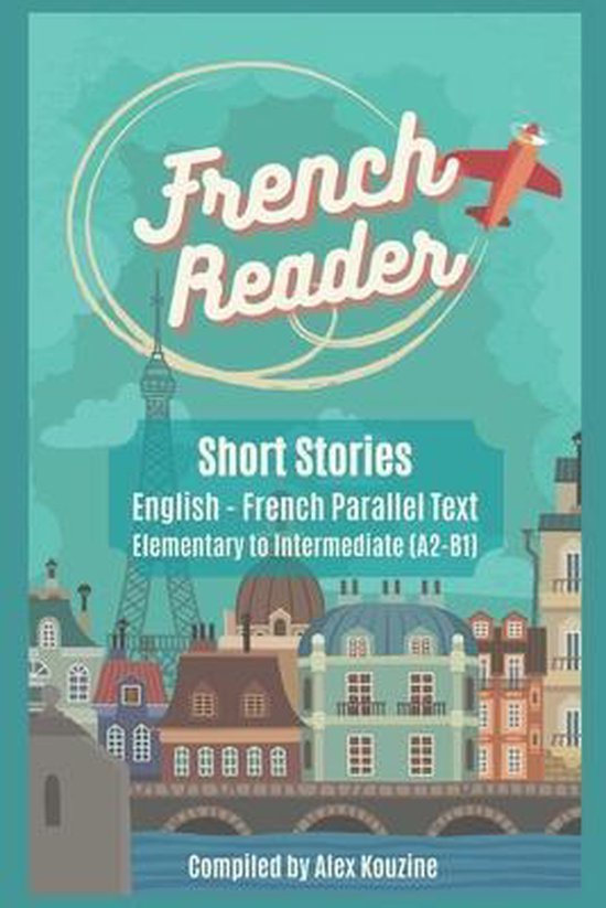 French Reader - Short Stories | 9798464525313 | Alex Kouzine | Boeken | bol