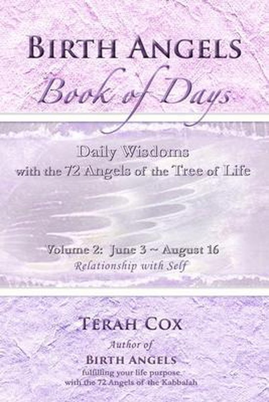 Birth Angels Book of Days - Volume 2 | 9780692416907 | Terah Cox ...