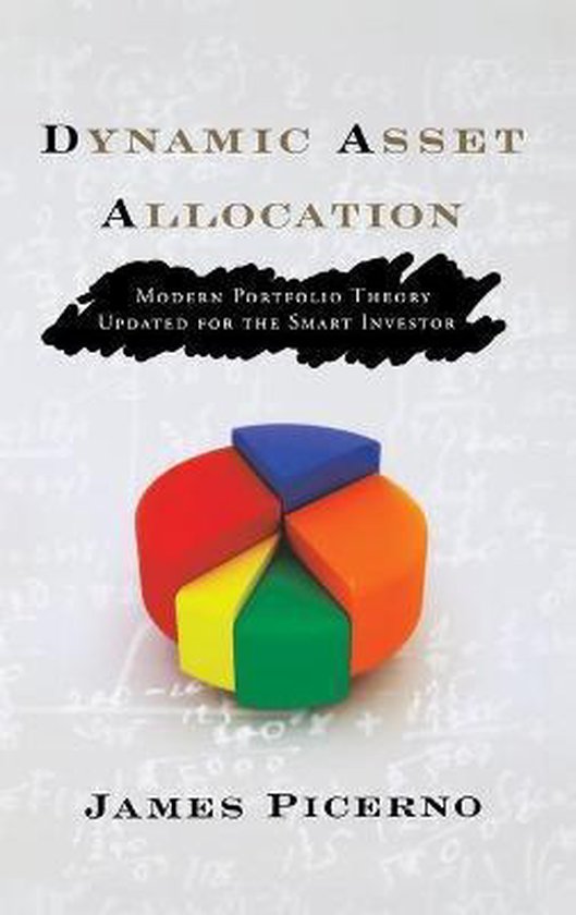 DYNAMIC ASSET ALLOCATION | 9781576603598 | James Picerno | Boeken | bol.com