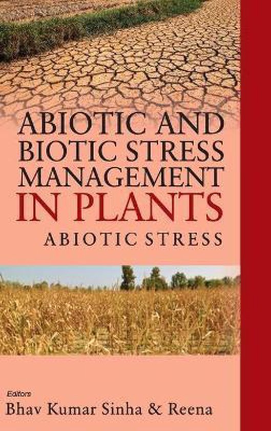 Abiotic and Biotic Stress Management in Plants, B K Sinha | 9789386546579 | Boeken | bol