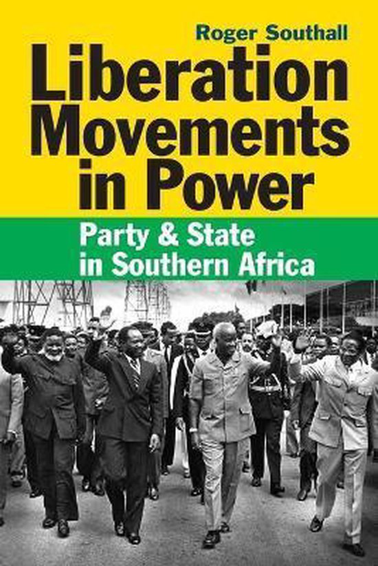 Liberation Movements In Power, Roger Southall | 9781847011343 | Boeken ...