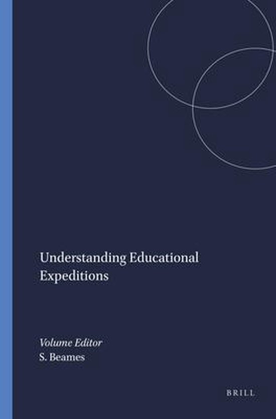 Understanding Educational Expeditions | 9789460911248 | Simon Beames ...