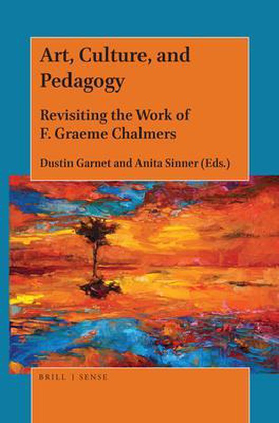 Art, Culture, and Pedagogy | 9789004390089 | Boeken | bol