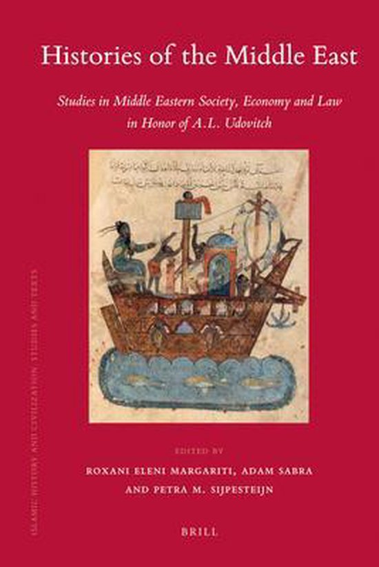 Histories of the Middle East: Studies in Middle Eastern Society ...