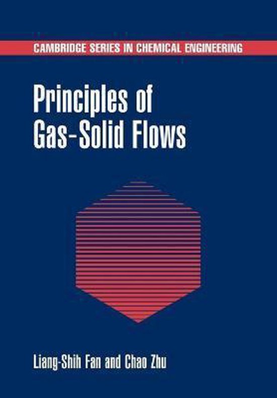 Principles of Gas-Solid Flows | 9780521021166 | Liang-Shih Fan | Boeken | bol.com