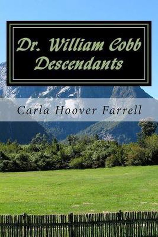 Dr. William Cobb Descendants, Carla Farrell | 9781508503569 | Boeken | bol