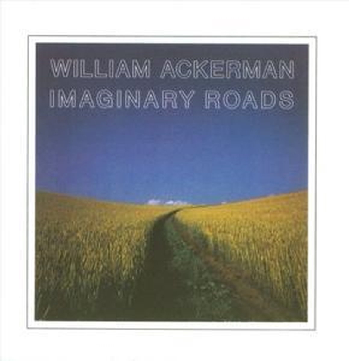 Imaginary Road, William Ackerman | CD (album) | Muziek | bol.com