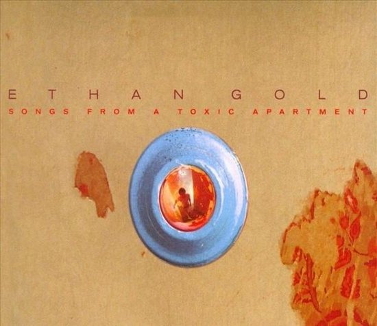 Ethan Gold - Songs From A Toxic Apartment (CD), Ethan Gold | CD (album ...