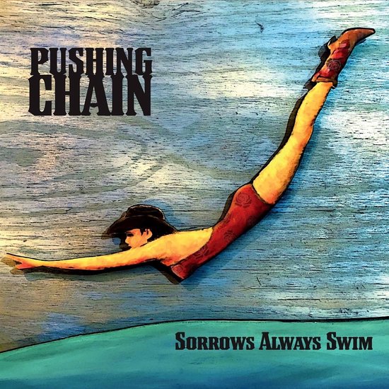 Pushing Chain - Sorrows Always Swim (CD), Pushing Chain | CD (album ...