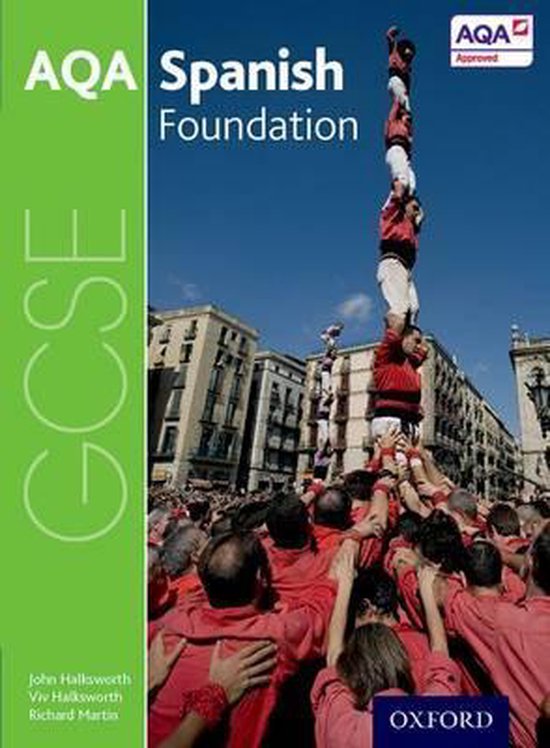 AQA GCSE Spanish Foundation Student Book | 9780198365860 | John ...