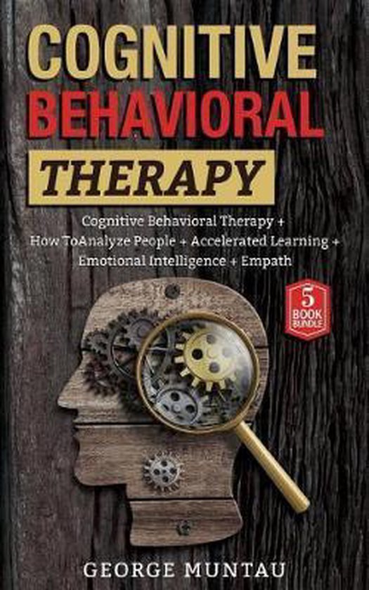 Cognitive Behavioral Therapy: A Complete Guide on Cognitive Behavioral ...