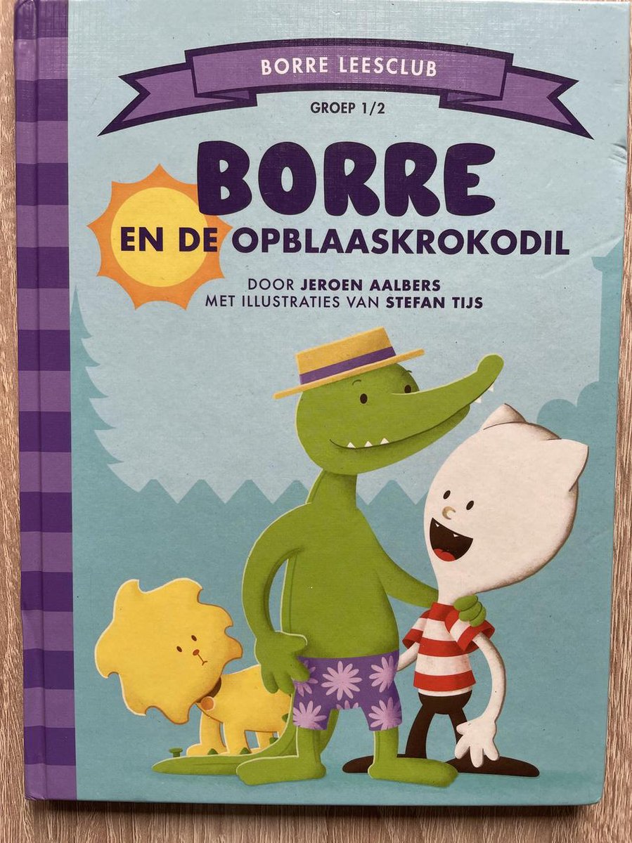 Borre en de opblaaskrokodil Groep 1/2, Jeroen Aalbers | 0000009789098 ...