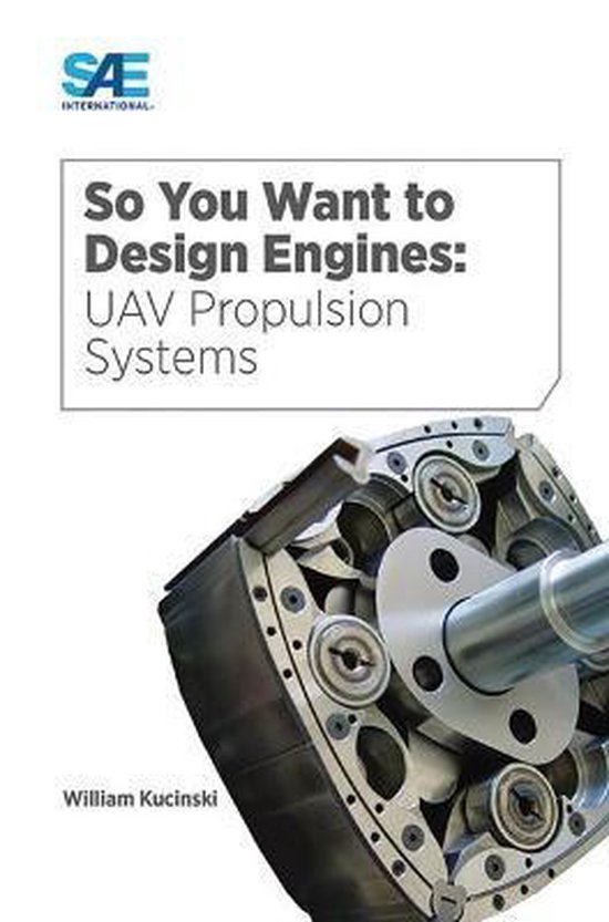 So You Want to Design Engines | 9780768091755 | William Kucinski ...