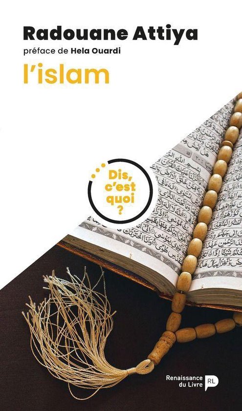 Dis, c'est quoi ? - Dis, c'est quoi l'islam ? (ebook), Radouane Attiya ... Dis, c'est quoi ? - Dis, c'est quoi l'islam ? (ebook), Radouane Attiya ...